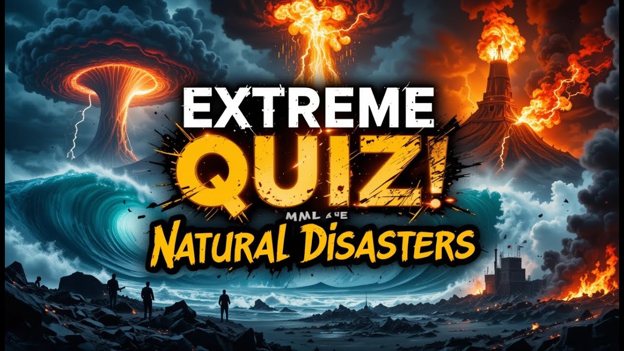 🌪️20 General Knowledge Quiz – Extreme Weather & Natural Disasters 🌊🔥 ...