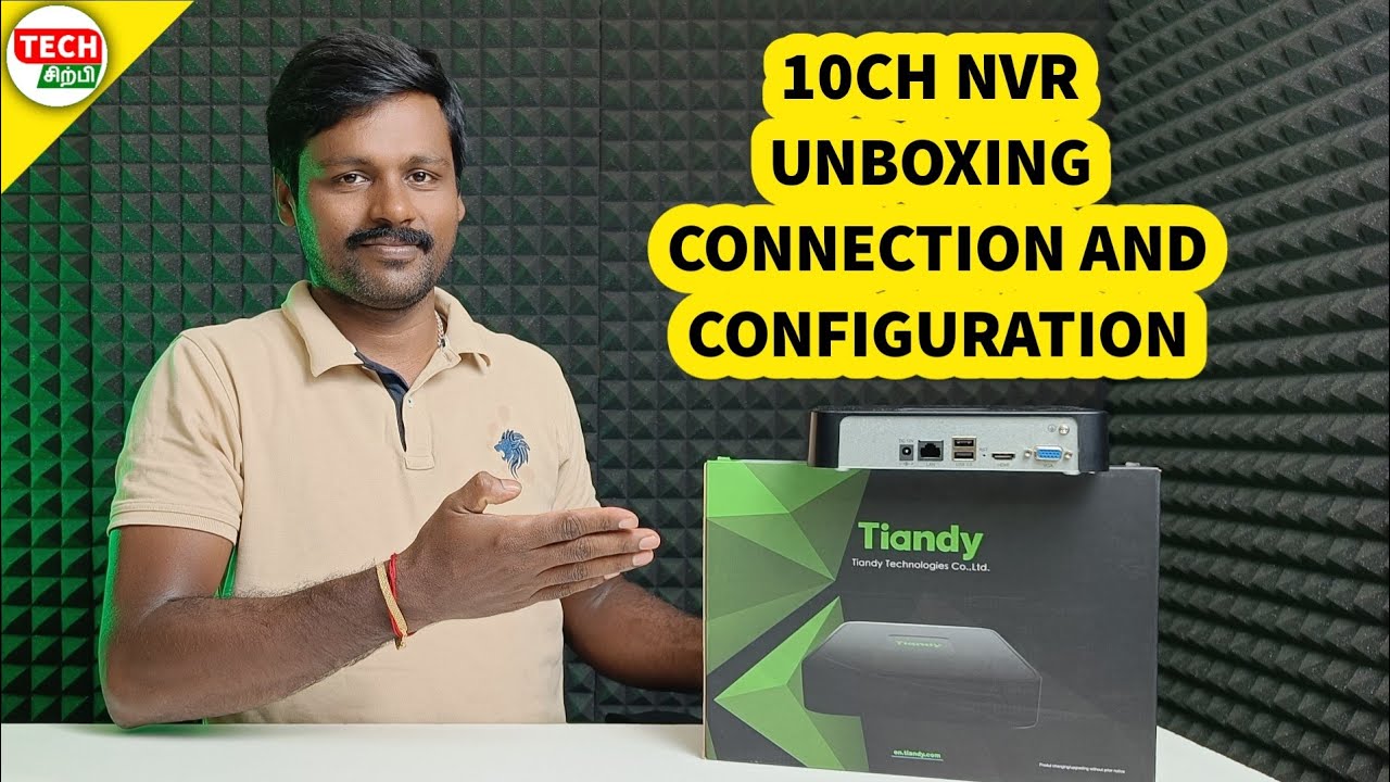 TIANDY 10CH NVR UNBOXING AND CONFIGURATION | TECH SIRPI - YouTube