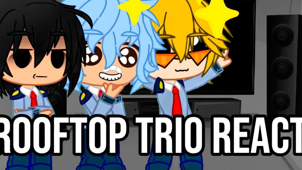 The rooftop trio reacts to the future! || Ft. Aizawa, Hizashi and Oboro ...