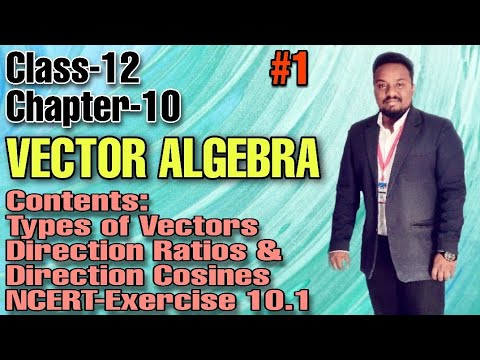 #Chap10 || Class-12 || #VECTOR_ALGEBRA (Basic Fundamentals of Vectors) || Mathematics || #Part_1 ...