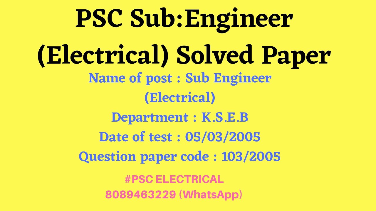 Psc Sub Engineer (Electrical) Solved Paper Dept: K.S.E.B Date Of Test ...