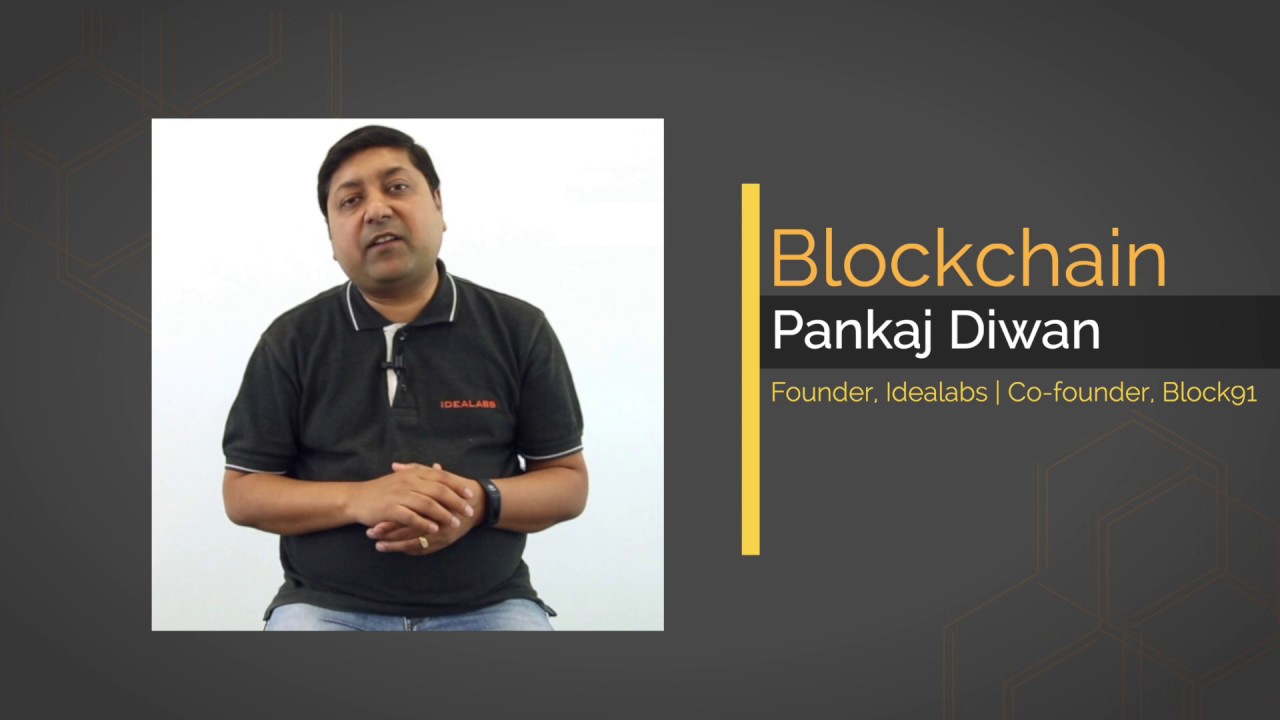 Blockchain: Introduction by Pankaj Diwan - YouTube