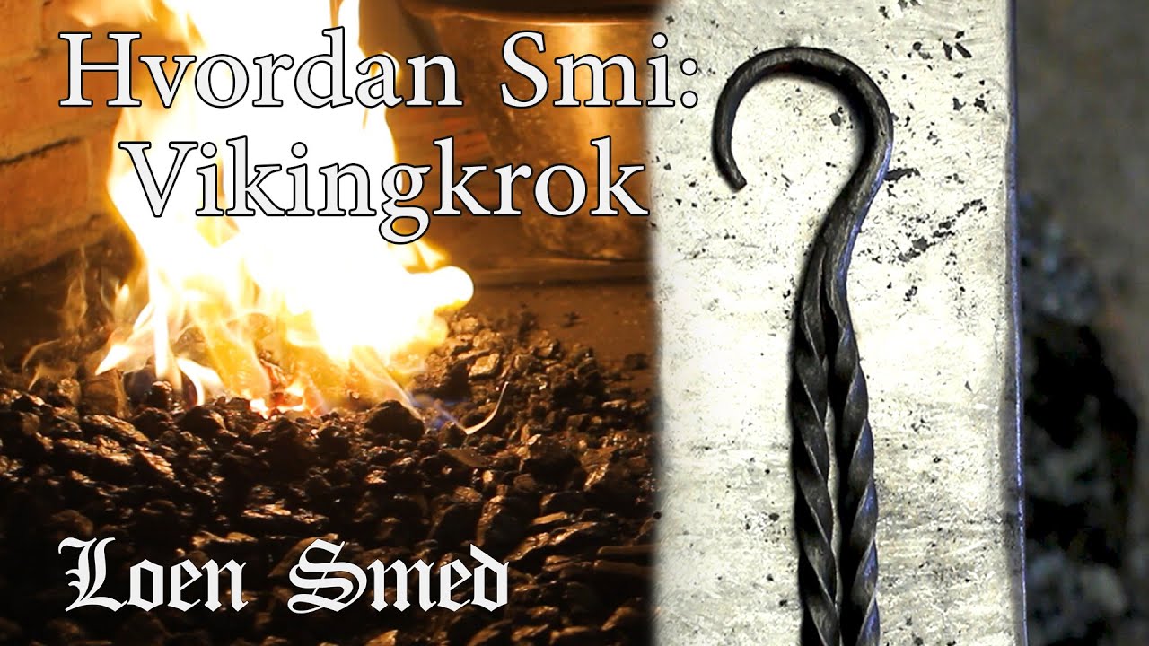 Vikingkrok | Hvordan Smi - YouTube