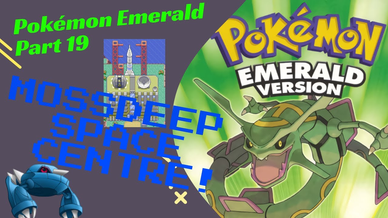 Pokémon Emerald - Gameplay Walkthrough Part 19 - The Space Centre ...
