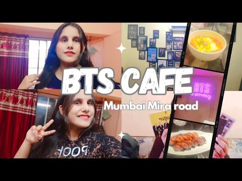 BTS cafe in Mumbai first cafe in Mumbai Mira road || Bangtan Shefs ...
