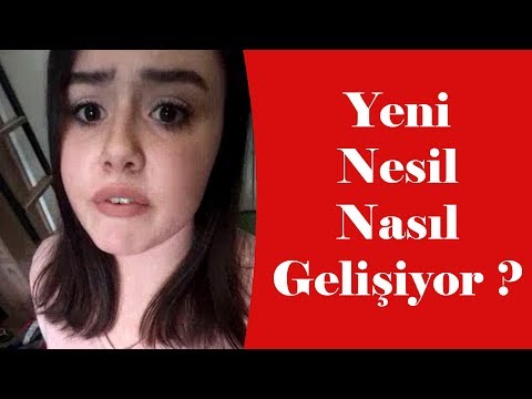 Yeni Nesil Nasıl Yetişiyor