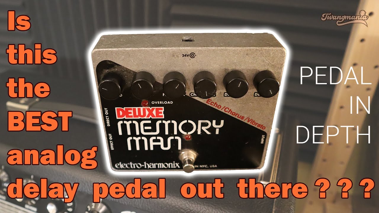 Pedal In Depth | Electro-Harmonix Deluxe Memory Man - YouTube