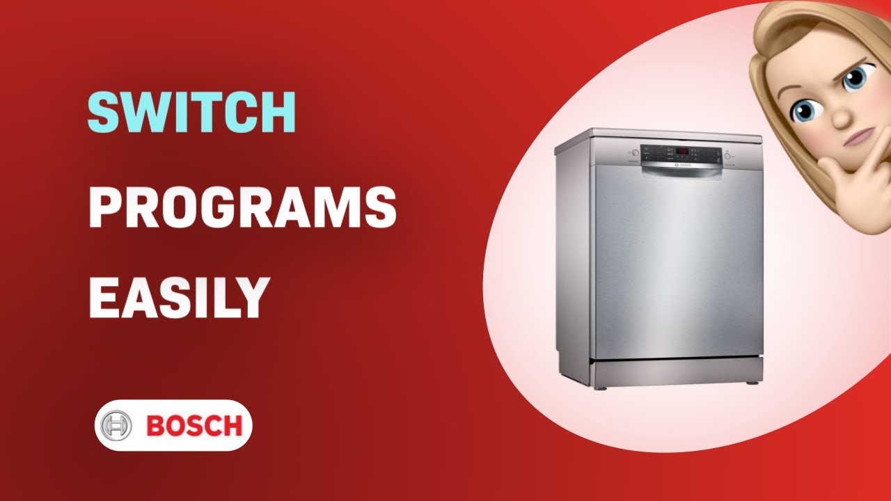 How to Easily Switch Programs on Your Bosch Serie 4 Dishwasher - YouTube