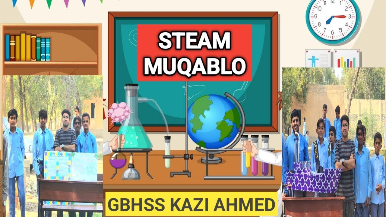 STEAM MUQABLO | 2025 | GBHSS KAZI AHMED | #school #science #education # ...