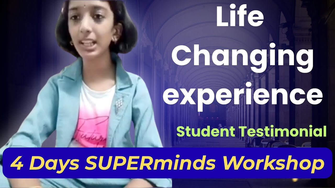 6th Std. Rujula Talking about her SUPERminds Workshop Experience ...