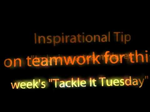 Tackle It Tuesday Inspirational Tip on Teamwork - YouTube