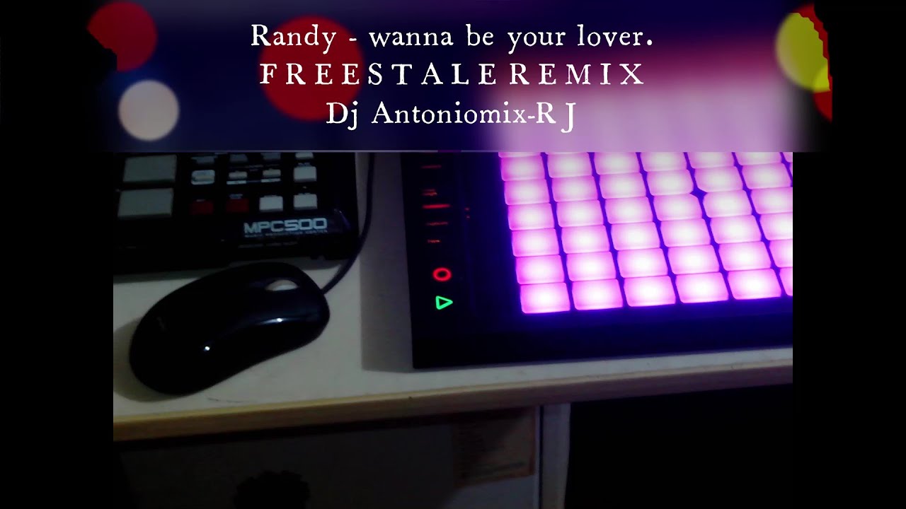 Randy - wanna be your lover.Versão Freestyle Remix Dj Antoniomix-rj ...