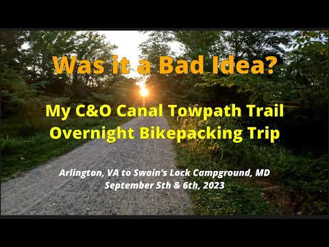 C&O Canal Towpath Trail Overnight Bikepacking Trip - YouTube