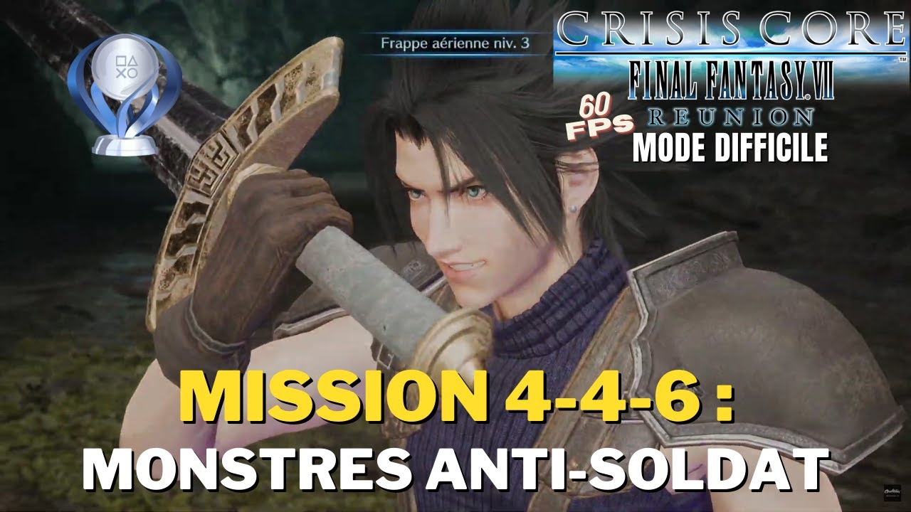 Crisis Core : Final Fantasy VII Reunion - Mission 62 : 4-4-6 : Monstres ...