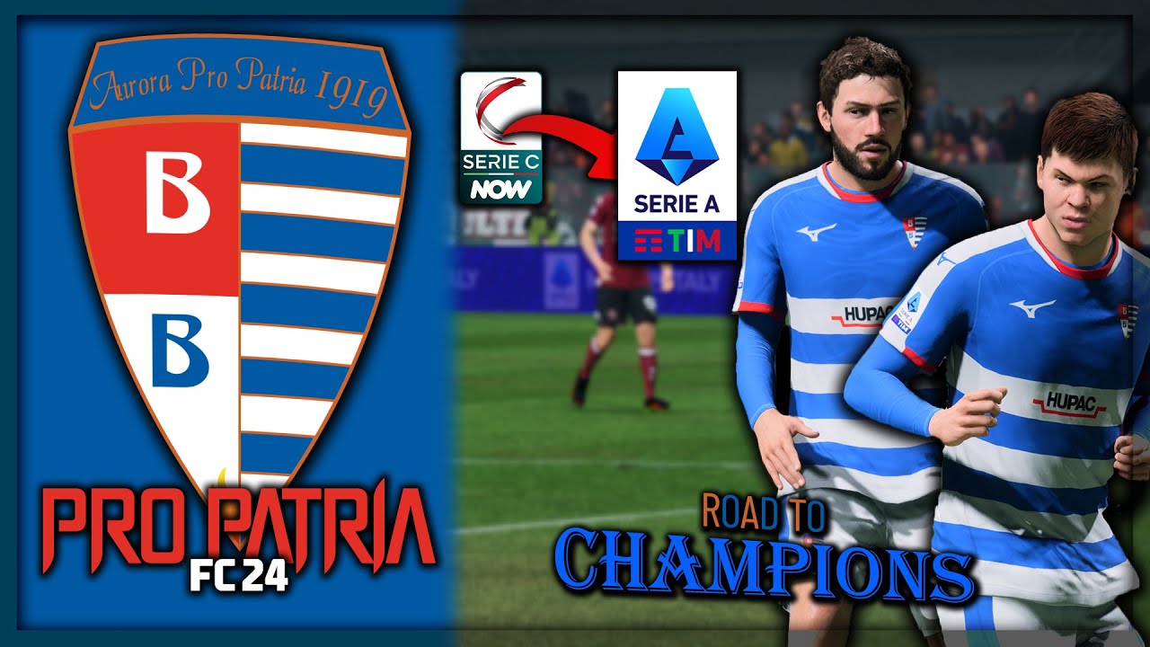Dalla SERIE C alla SERIE A con la PRO PATRIA su FC 24 | CARRIERA ...