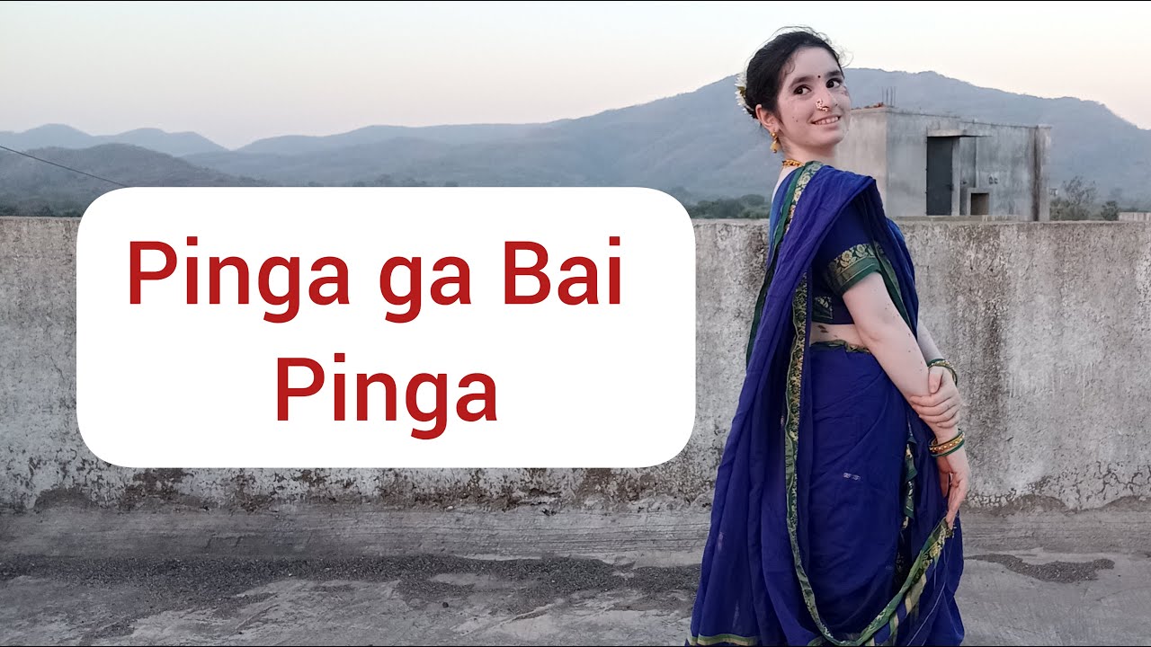 Pinga ga bai Pinga | Marathi Folk Dance | Traditional Look - YouTube
