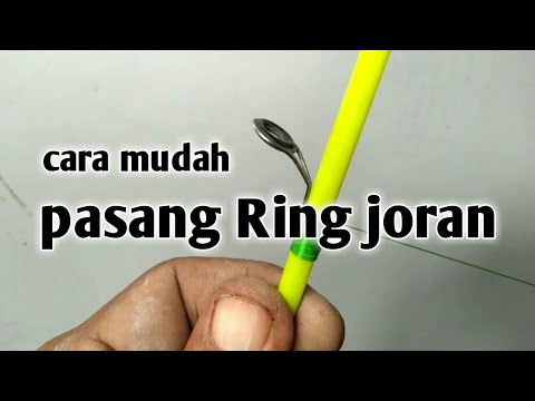 cara mudah pasang ring pada joran@Cara2-budi - YouTube