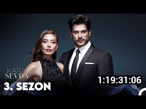 Kara Sevda 3. Sezon Tüm Bölümler
