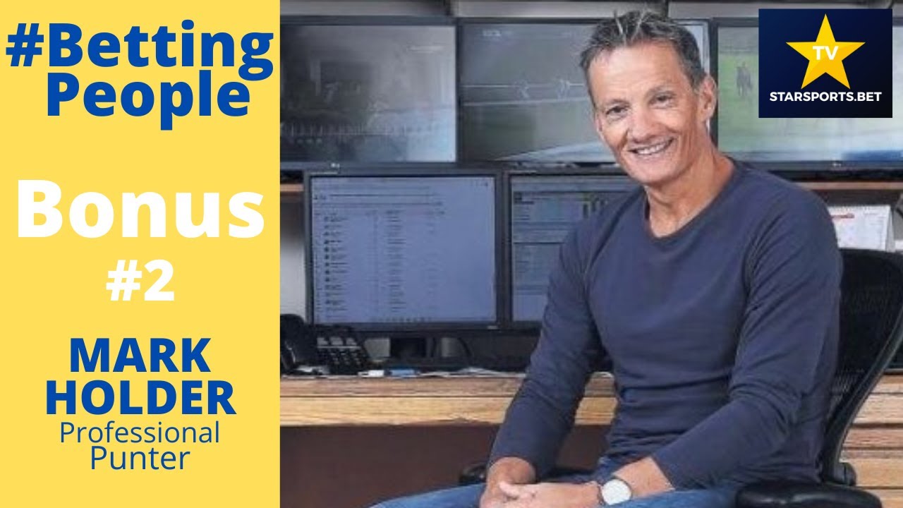 #BettingPeople Bonus 2 MARK HOLDER Professional Punter 2/2 - YouTube