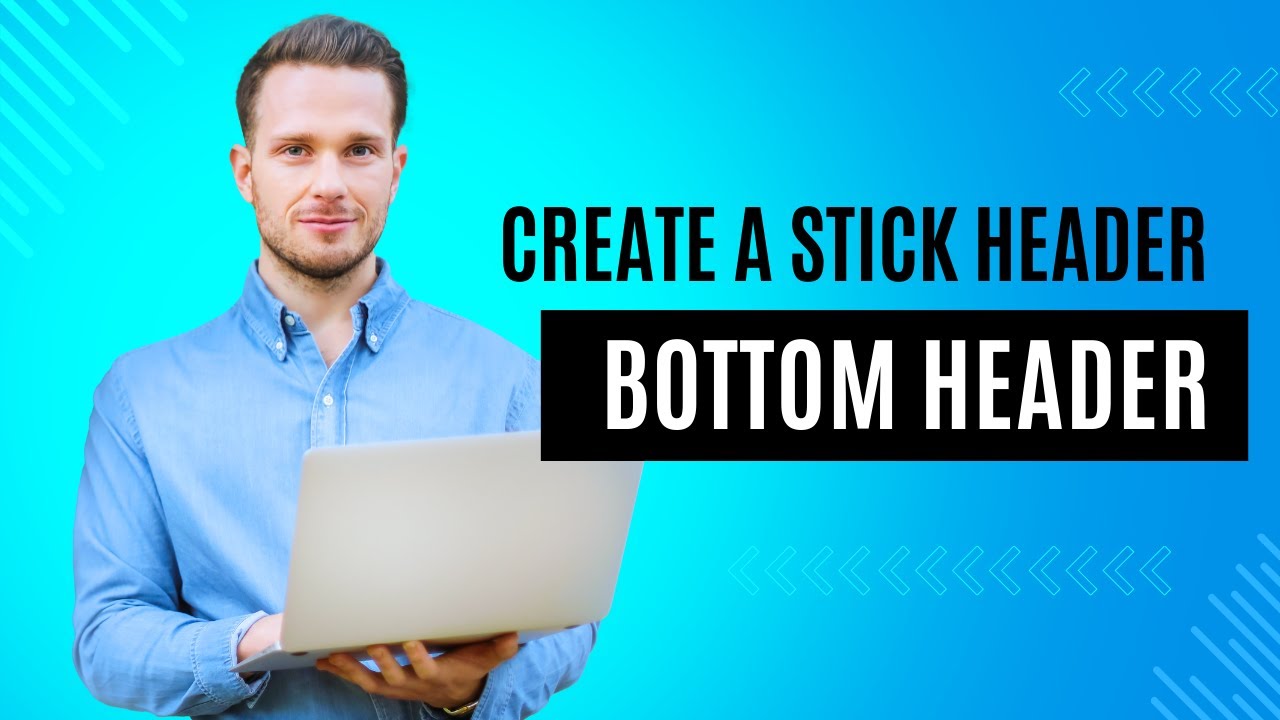 Elementor Tutorial: Create a Sticky Bottom Header for Free | Unique ...