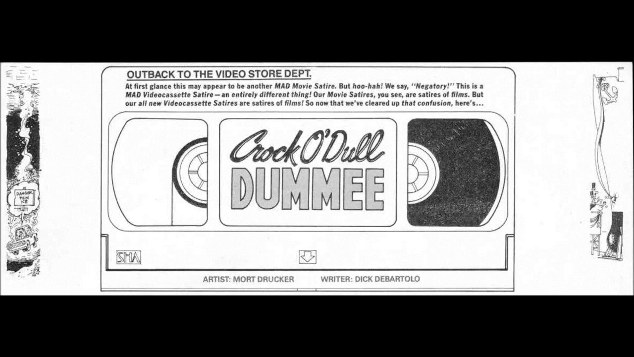 Mad Magazine Crocodile Dundee (Crock O' Dull Dummee) - YouTube
