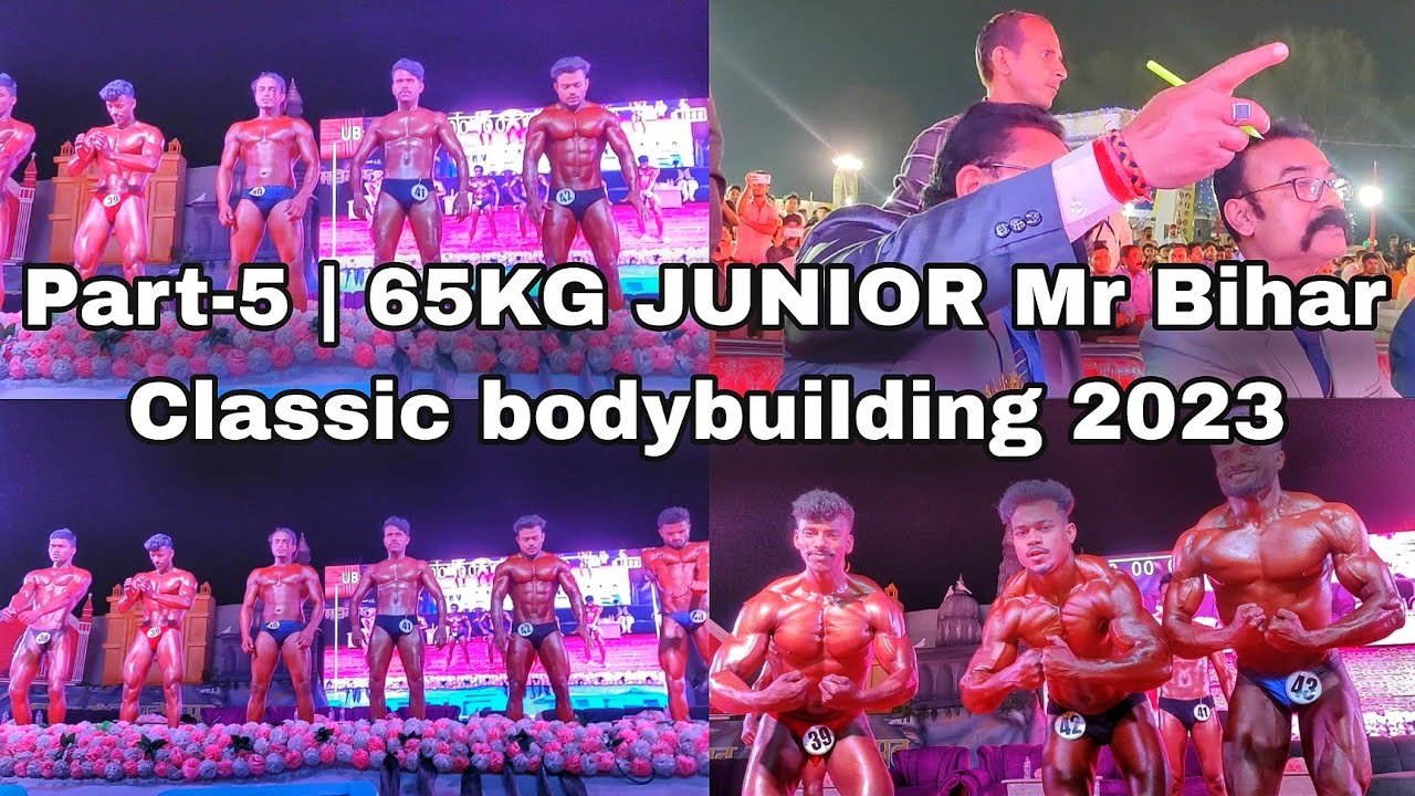 Part-5 | 65KG JUNIOR Mr Bihar Classic bodybuilding 2023 | Junior Bihar ...