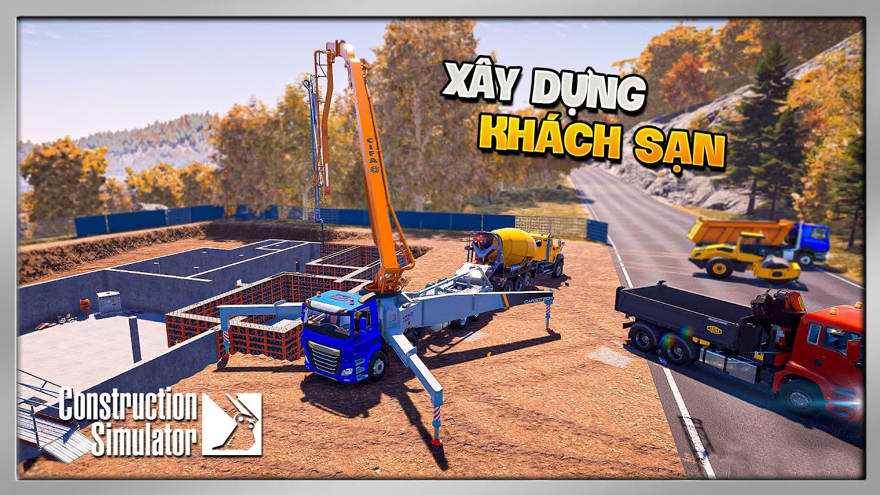 Construction Simulator (Europe) #6 - Ngày Đầu Xây Dựng Nền Móng & Tầng ...