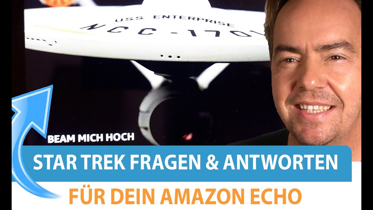 Amazon Echo - die besten Alexa Star Trek Fragen und Antworten - YouTube