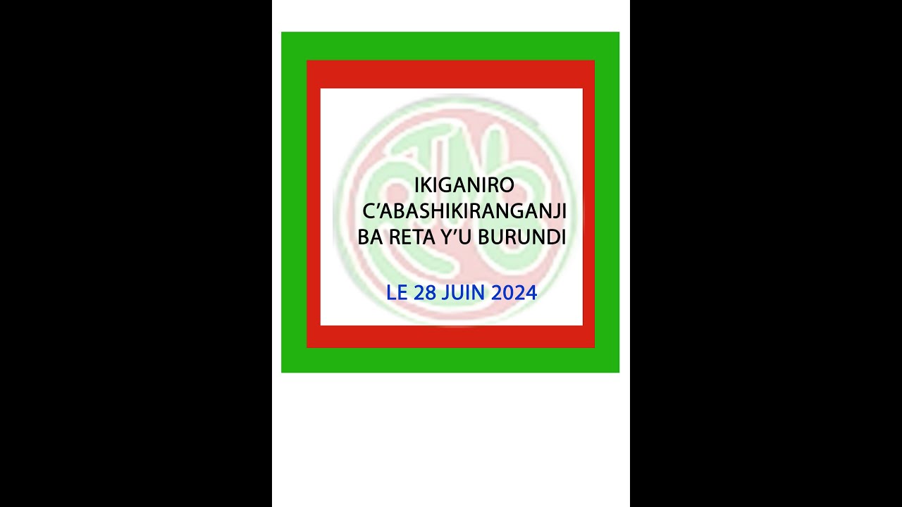 IKIGANIRO C'ABASHIKIRANGANJI BA RETA Y'UBURUNDI - YouTube