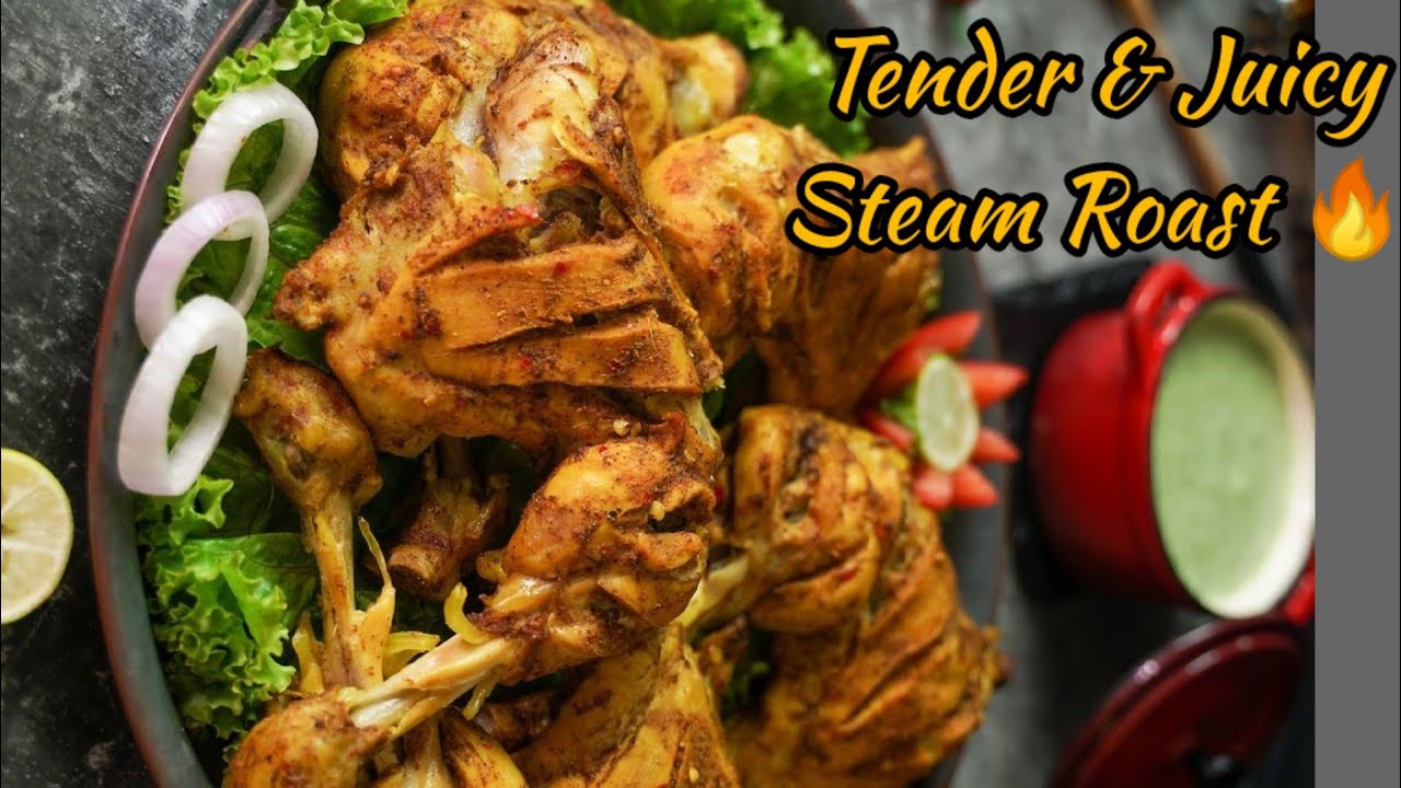 Chicken Steam Roast|Tender & Juicy|Special Merination| Lyallpur Foodies ...