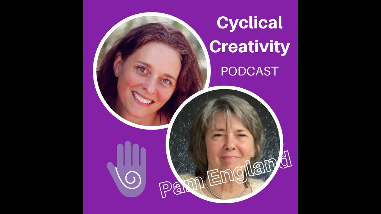 Pam England | Birth story medicine | Cyclical creativity and ...
