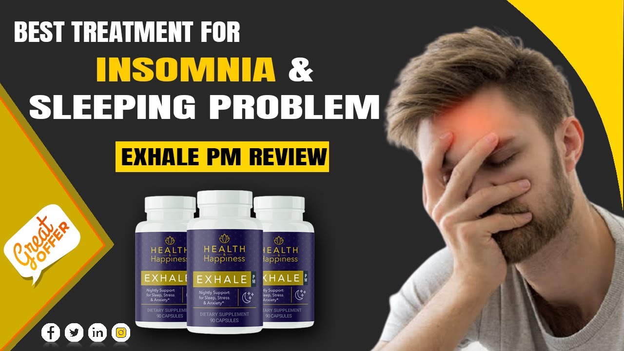Insomnia Treatment | Exhale PM Reviews | Sleeping Problem Solution - YouTube