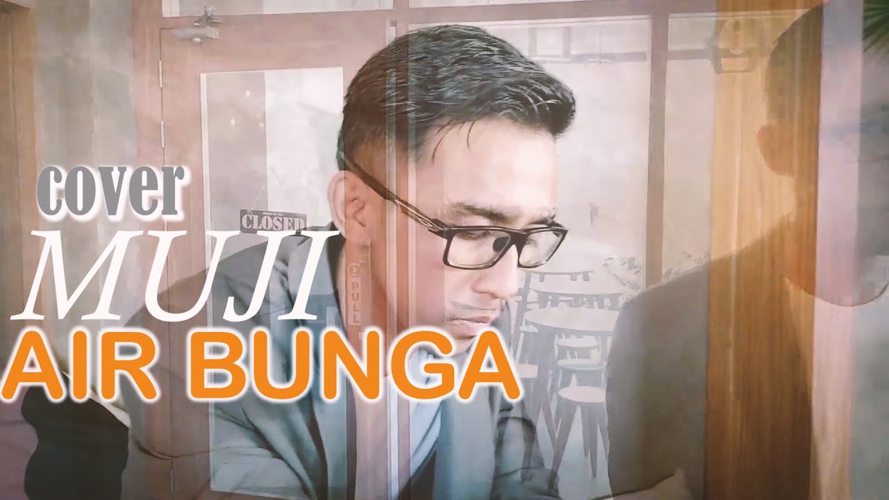 AIR BUNGA COVER ( MUJI ) - YouTube