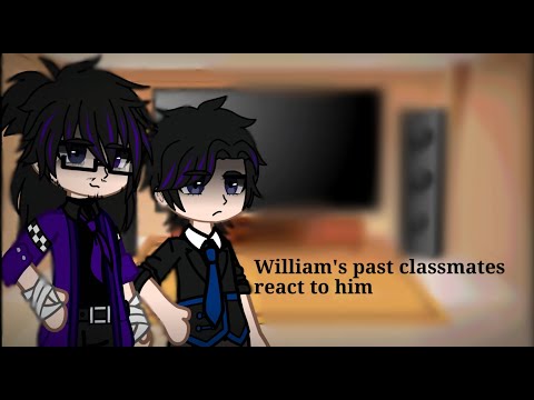 William Afton's past classmates react to him