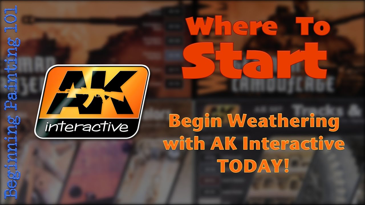 Where to Start with AK Interactive - YouTube
