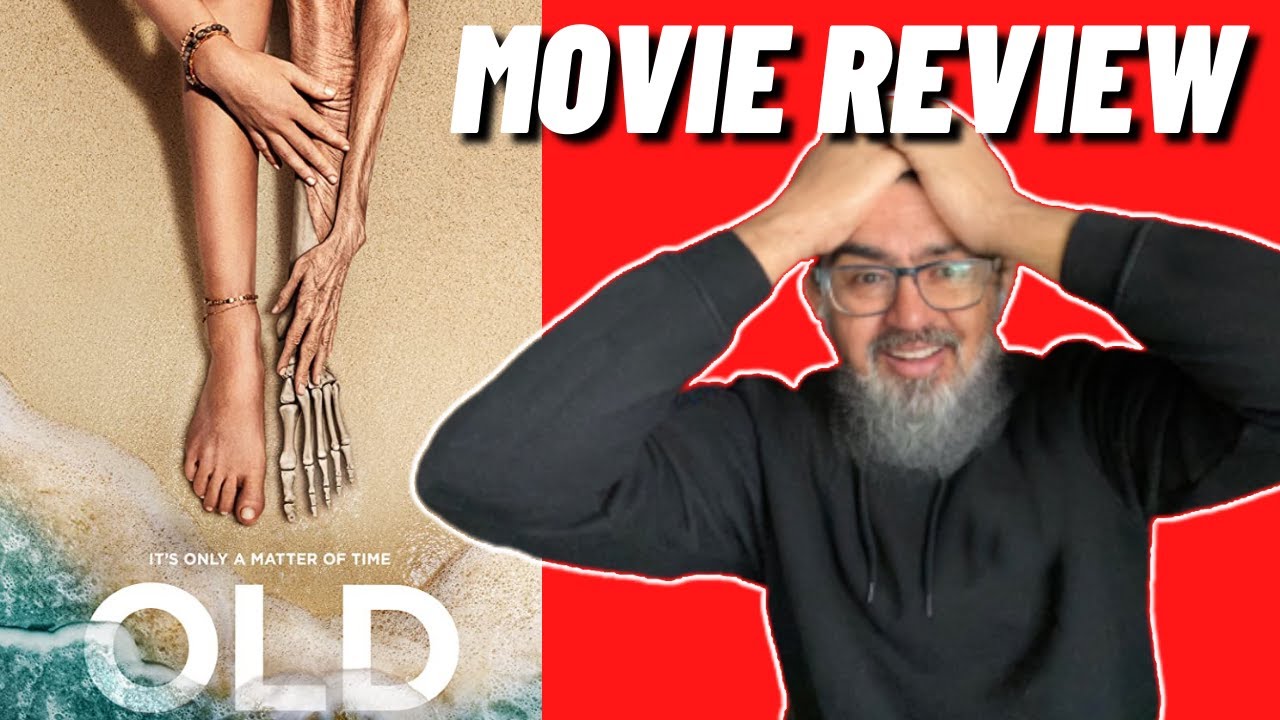 OLD (2021) - Movie Review (NO SPOILERS) - YouTube