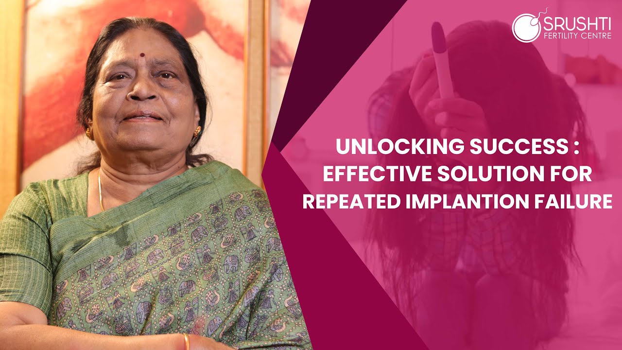 Unlocking Success Effective Solution for Repeated Implantation Failure ...