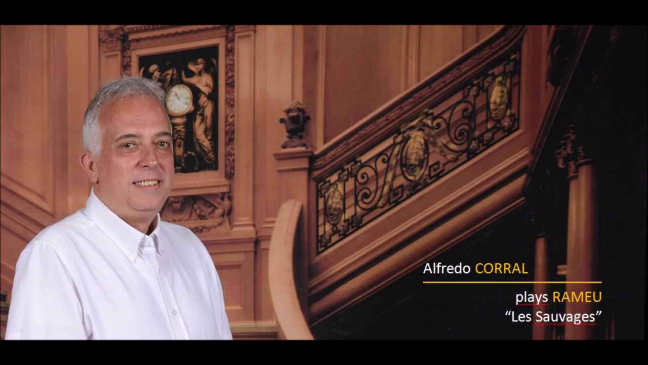Rameau: "Les Sauvages" - Alfredo Corral - YouTube