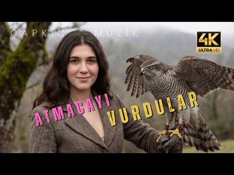 Atmacayı Vurdular - Çapkın Müzik - Bir avuç kanı içün - Gel edelim sevdalık