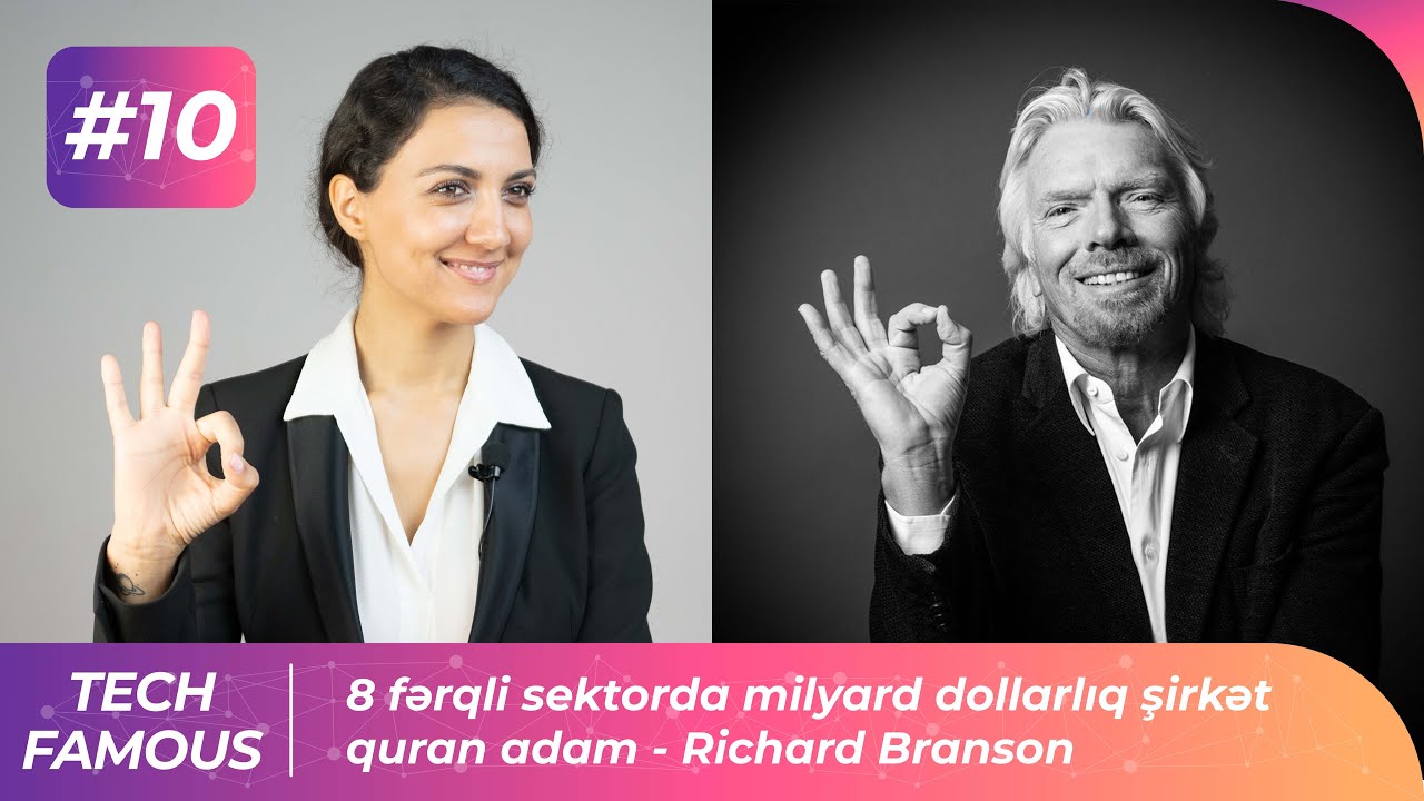 8 fərqli sektorda milyard dollarlıq şirkət quran adam - Richard Branson ...