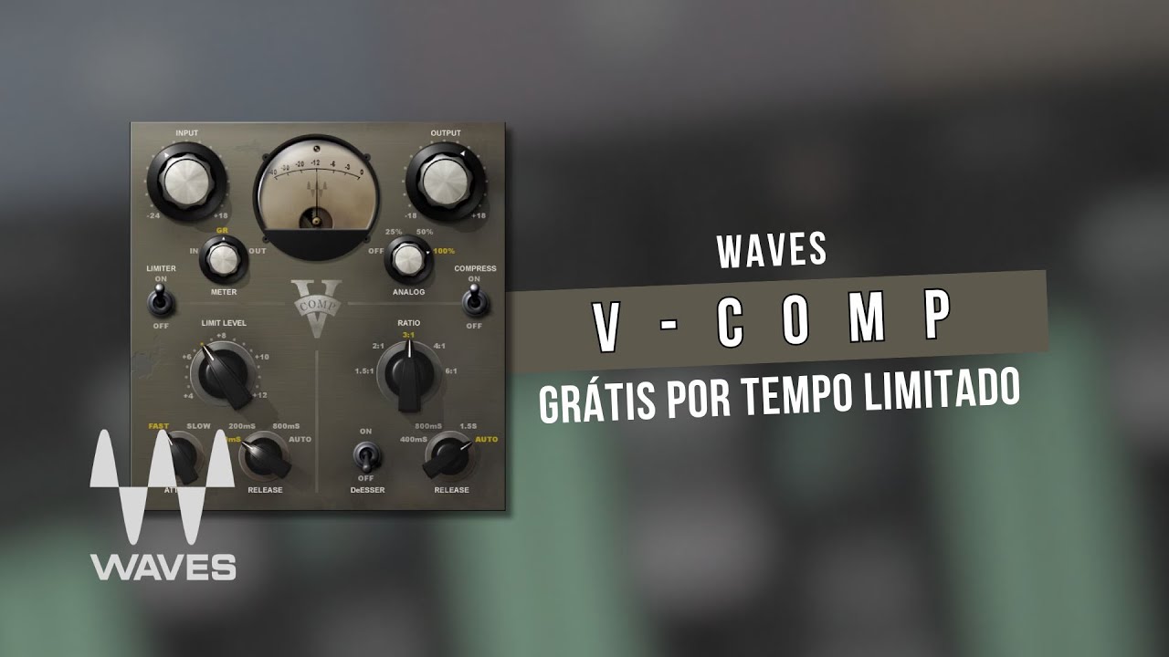 🚨Waves V-Comp GRÁTIS POR TEMPO LIMITADO - YouTube