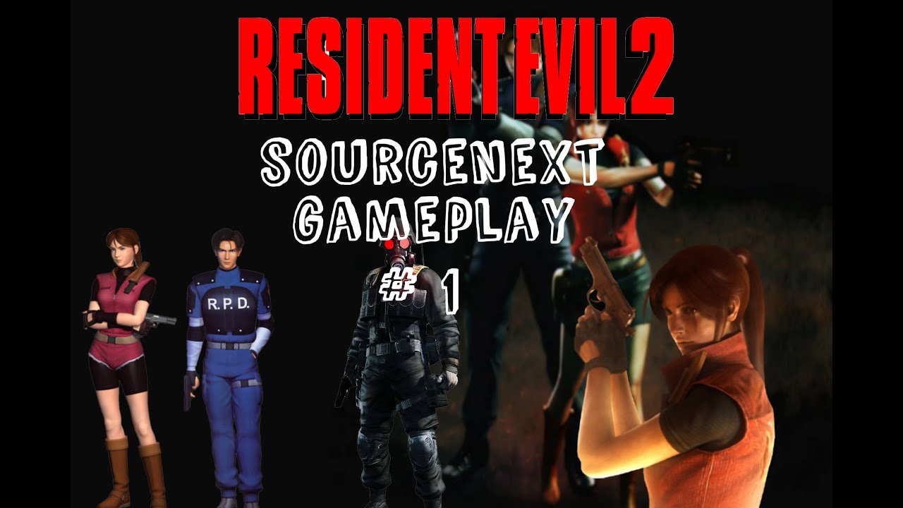 resident evil 2 sourcenext gameplay -claire #1 - YouTube