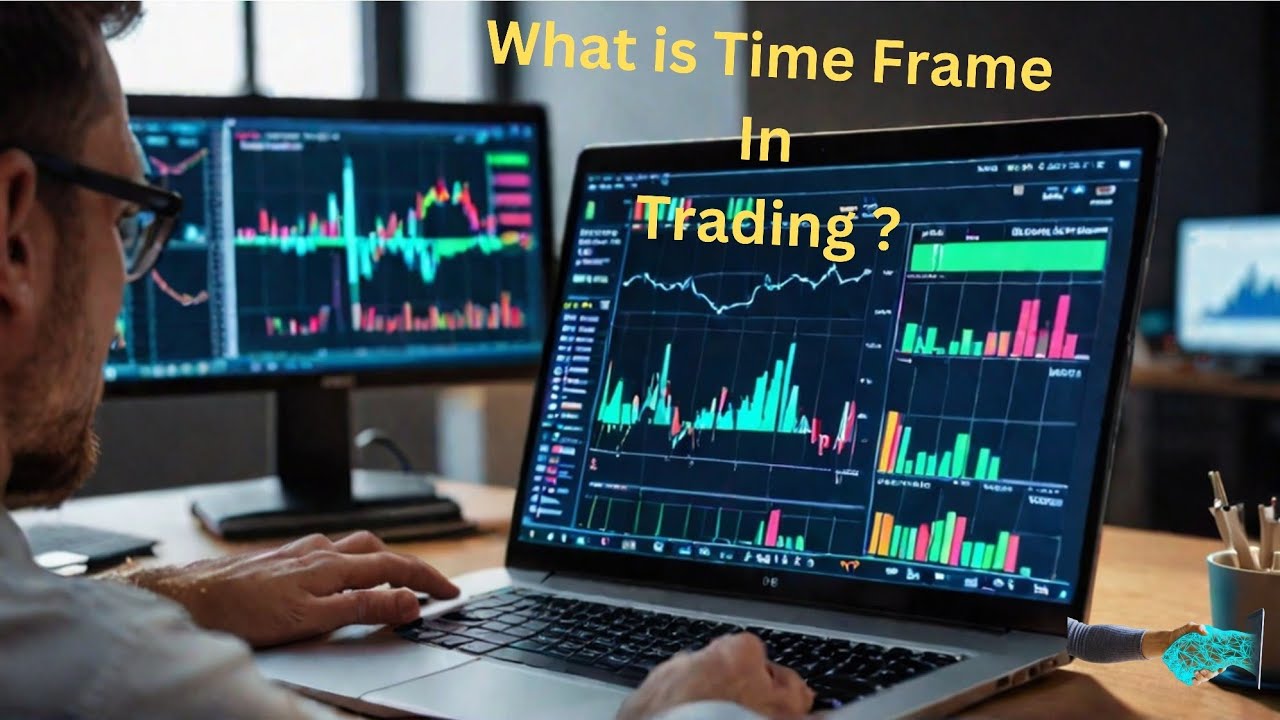 What is Time Frame in Trading?When Will You Make MONEY with Your ...