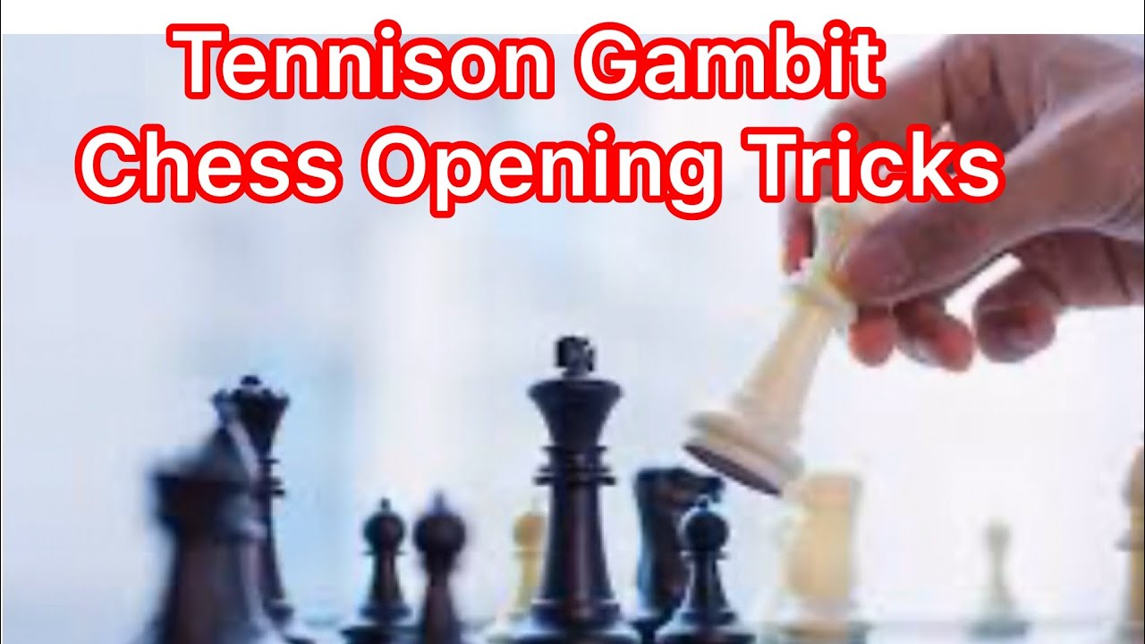Tennison Gambit-Chess Opening Tricks - YouTube