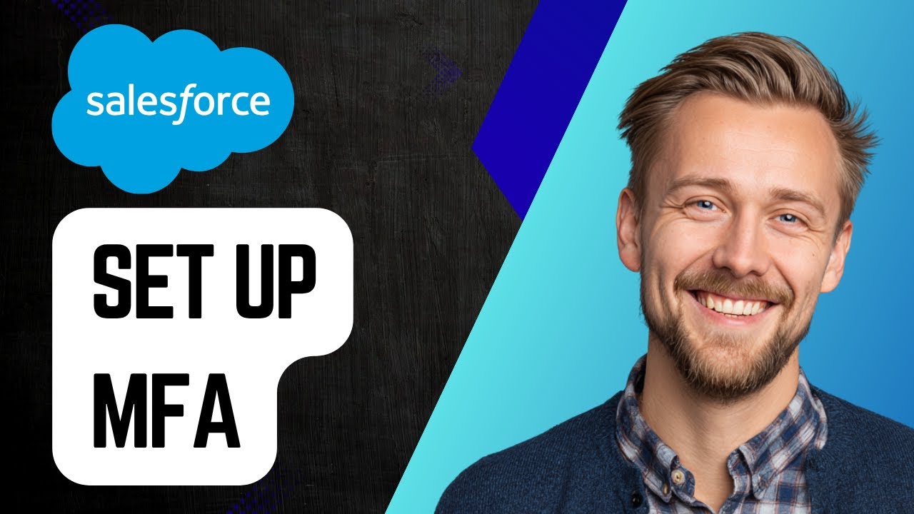 How to Set Up MFA on Salesforce | Step-by-Step Tutorial 2025 - YouTube