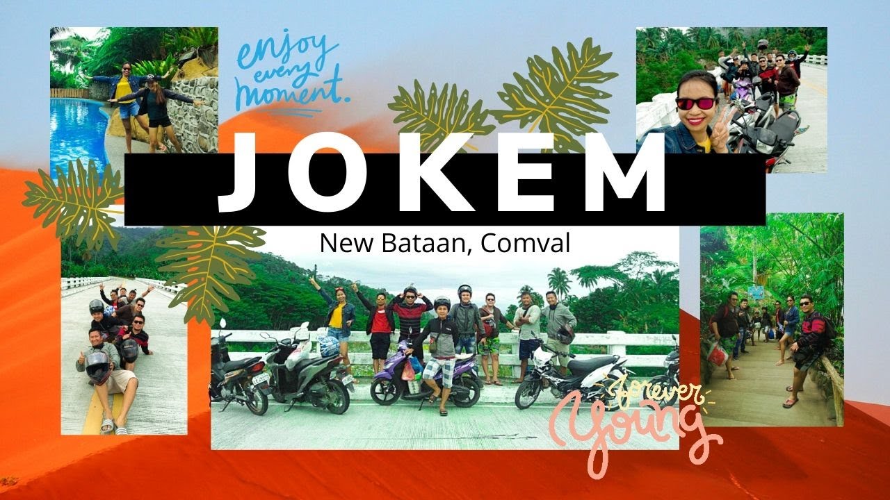 Jokem - Bamboo Garden Resort (New Bataan Escapade) - YouTube