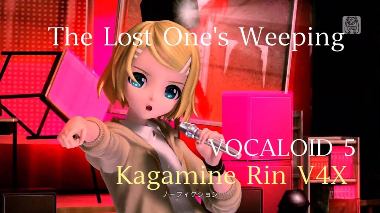 [60fpsFull1080p] The Lost One's Weeping - Kagamine Rin V4X【VOCALOID 5 ...