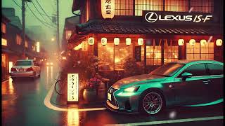 🏮 Lexus IS at the ISF Café | Cozy Japanese Lo-Fi Ambience 🌙🎶