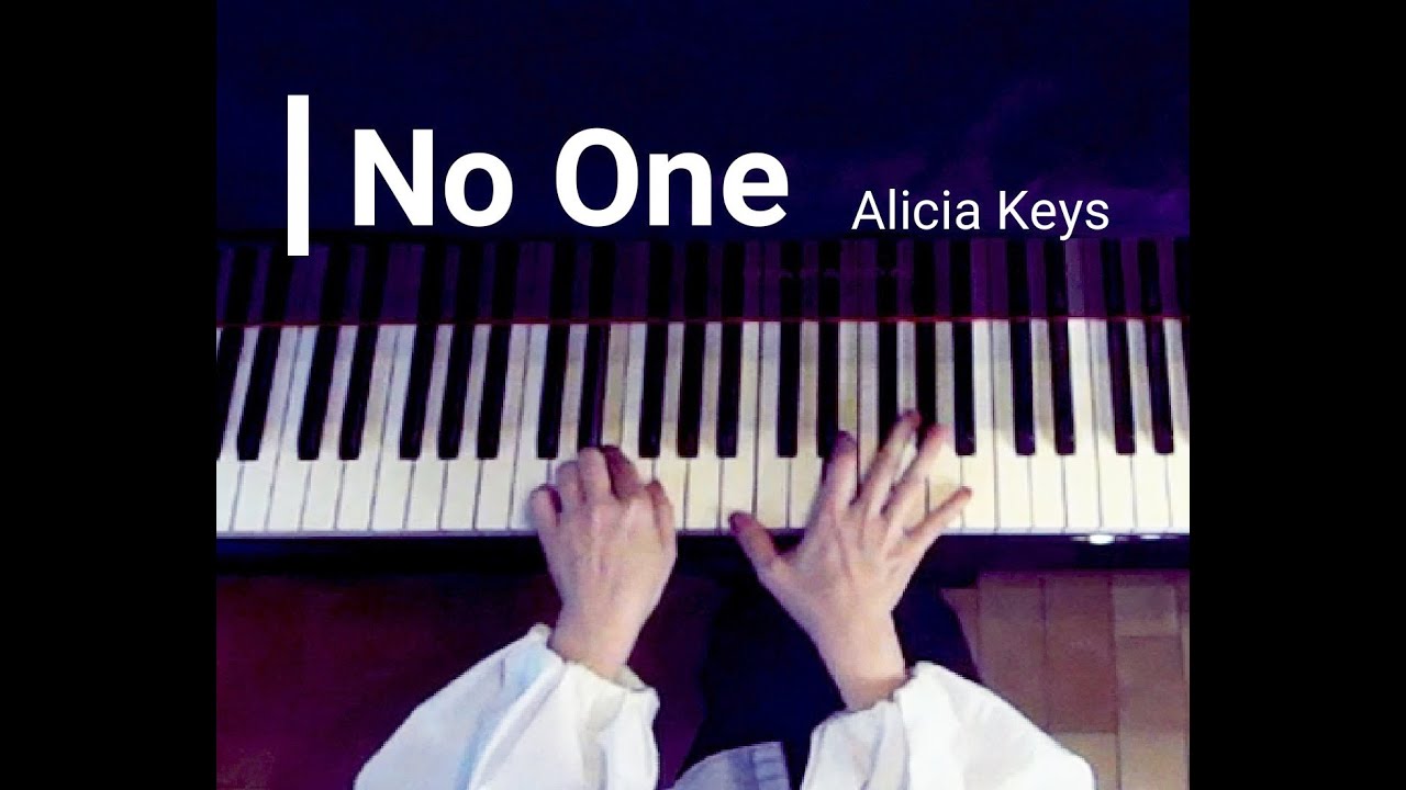 No One Alicia Keys piano cover - YouTube