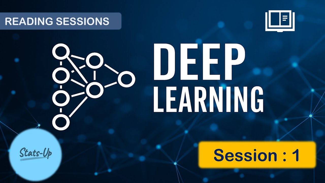 Deep Learning || Session 1 || Stats-Up - YouTube